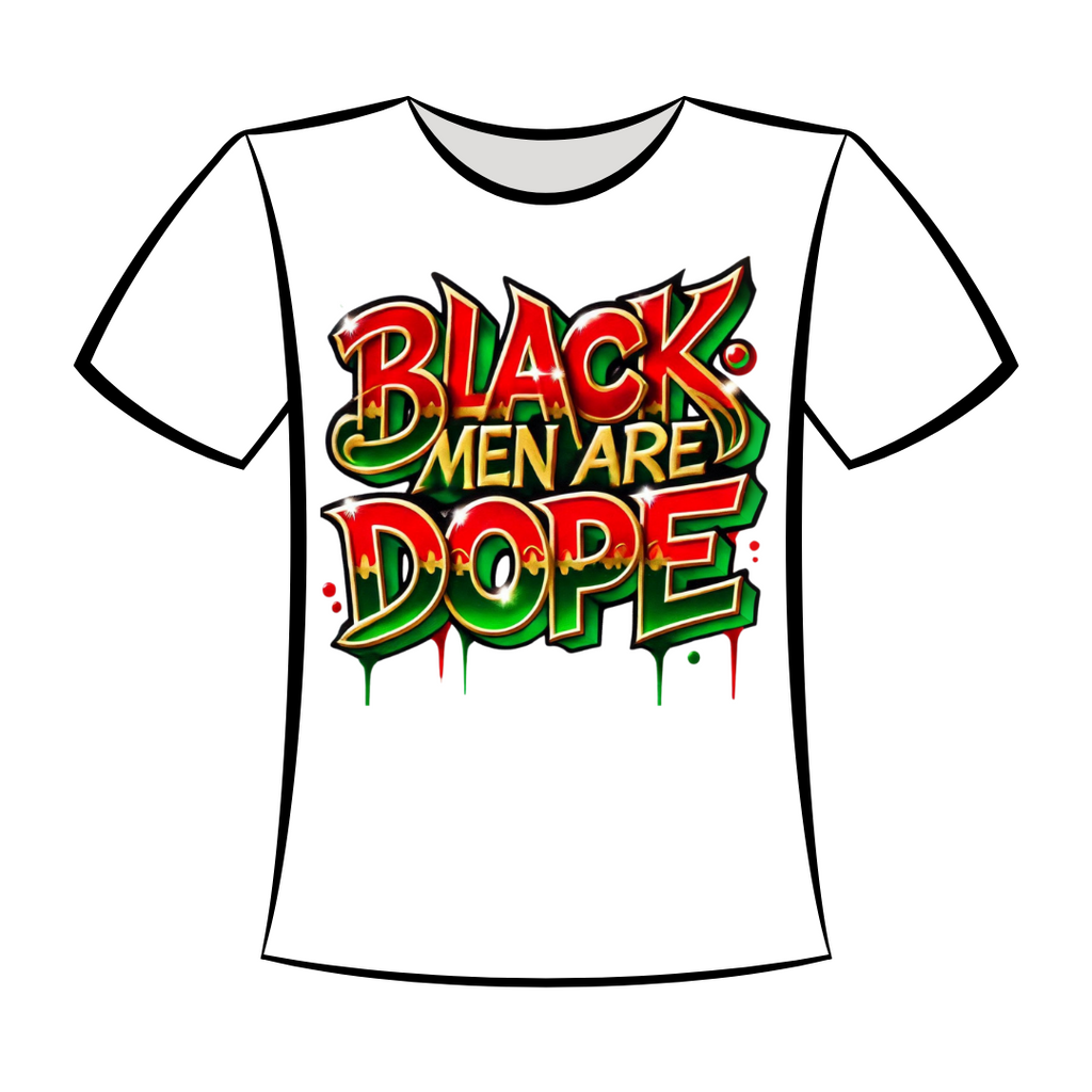 DTF Design: Black Men are Dope – Axiland Southeast